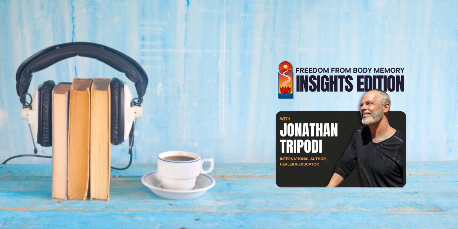 Podcasts & Interviews - Freedom from Body Memory